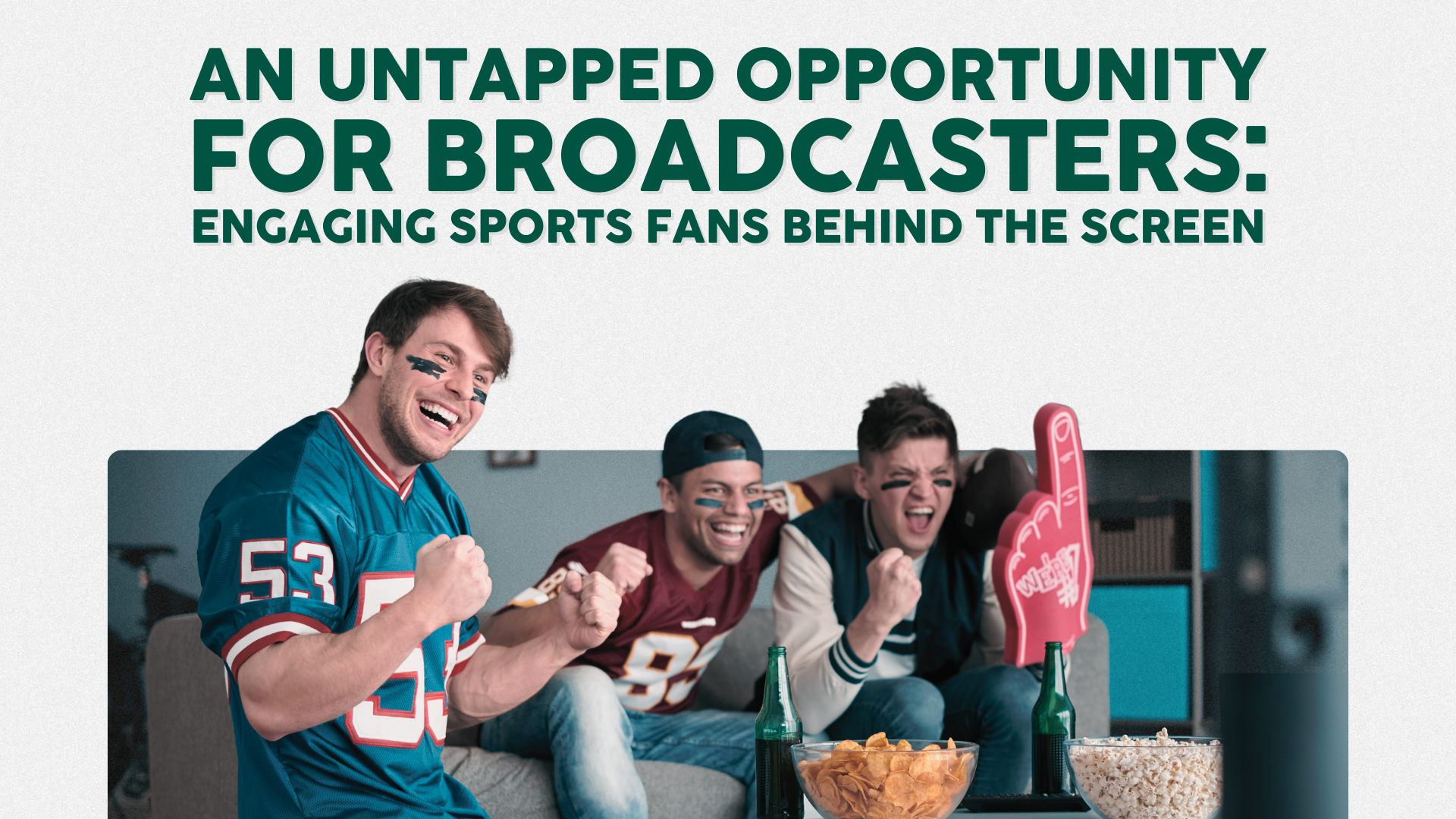 Engaging Sports Fans Behind The Screen